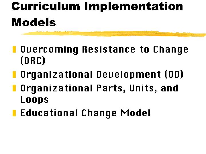 Curriculum Implementation Models